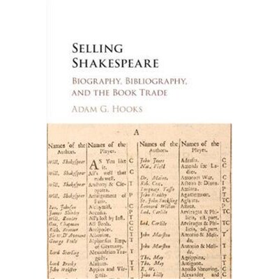 按需印刷不退不换Selling Shakespeare:Biography, Bibliography, and the Book Trade[9781316505076]