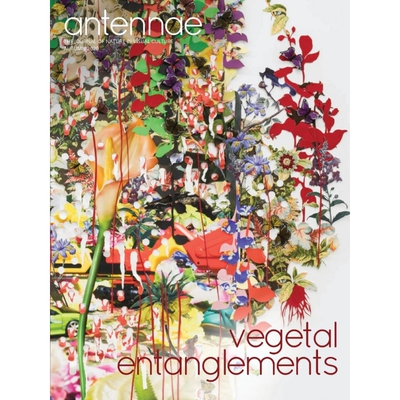 按需印刷Antennae #52 Vegetal Entanglements #2[9781087968339]