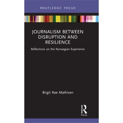 预订Journalism Between Disruption and Resilience[9780367701284]