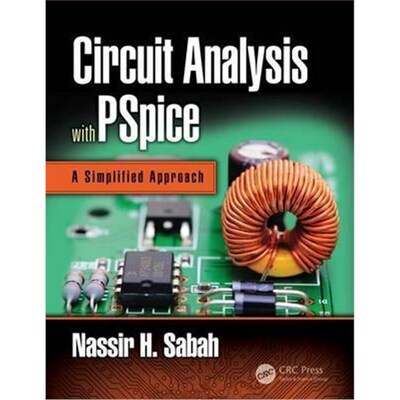 按需印刷不退不换Circuit Analysis with PSpice:A Simplified Approach[9781498796040]