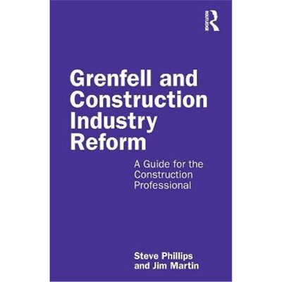 按需印刷Grenfell and Construction Industry Reform:A Guide for the Construction Professional[9780367552855]