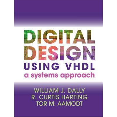 预订Digital Design Using VHDL:A Systems Approach