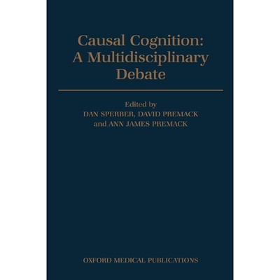 按需印刷不退不换Causal Cognition:A Multidisciplinary Debate[9780198524021]