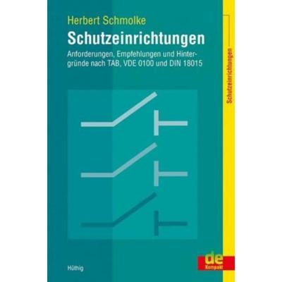 预订【德语】 Schutzeinrichtungen - Anforderungen, Empfehlungen und Hintergründe nach TAB, VDE 01