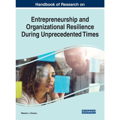 按需印刷Handbook of Research on Entrepreneurship and Organizational Resilience During Unprecedented Times[9781668446058]