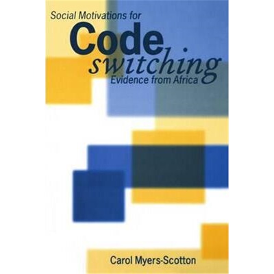 按需印刷不退不换Social Motivations for Codeswitching:Evidence from Africa[9780198239239]