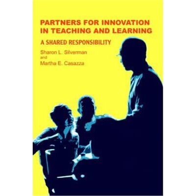按需印刷Partners for Innovation In Teaching and Learning:A Shared Responsibility[9780595350674]