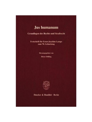 预订【德语】Jus humanum.:Grundlagen des Rechts und Strafrecht. Festschrift für Ernst-Joachim Lampe zum 70. Geburtstag.