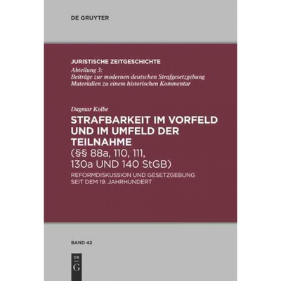 按需印刷DEG Strafbarkeit im Vorfeld und im Umfeld der Teilnahme (§§ 88a, 110, 111, 130a und 140 StGB)[9783110248579]
