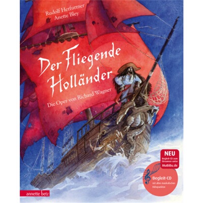 预订不退不换德语Der Fliegende Hollander (Das musikalische Bilderbuch mit CD und zum Stream[9783219114638]