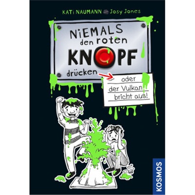 预订【德语】Niemals den roten Knopf drucken, oder der Vulkan bricht aus[9783440163276]
