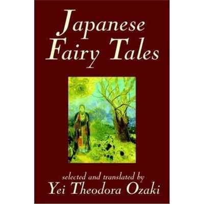按需印刷Japanese Fairy Tales by Yei Theodora Ozaki, Classics[9781592249183]