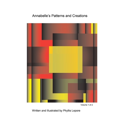 按需印刷不退不换Annabelle's Patterns and Creations[9781312251816]