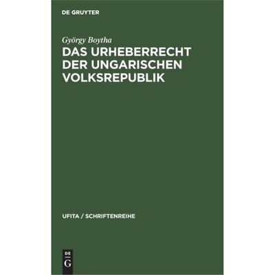 预订不退不换德语 Das Urheberrecht der Ungarischen Volksrep
