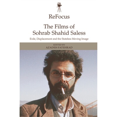 预订不退不换Refocus: the Films of Sohrab Shahid-Saless[9781474456395]