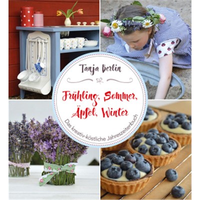 预订【德语】Frühling, Sommer, Äpfel, Winter:Das kreativ-köstliche Jahreszeitenbuch