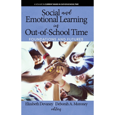 按需印刷不退不换Social and Emotional Learning in Out-Of-School Time[9781641133852]