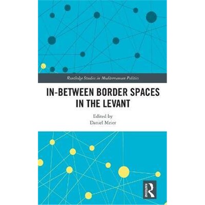 按需印刷In-Between Border Spaces in the Levant[9780367632359]