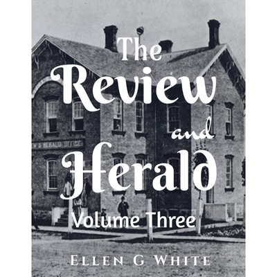 按需印刷不退不换The Review and Herald (Volume Three)[9781638501527]