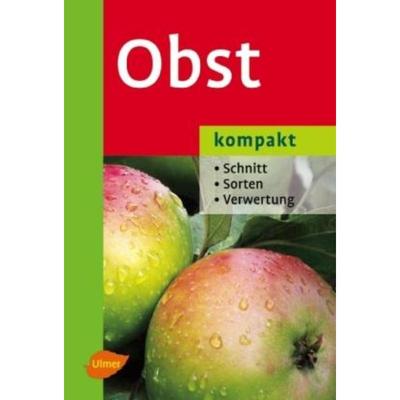预订【德语】 Obst kompakt:Schnitt - Sorten - Verwertung