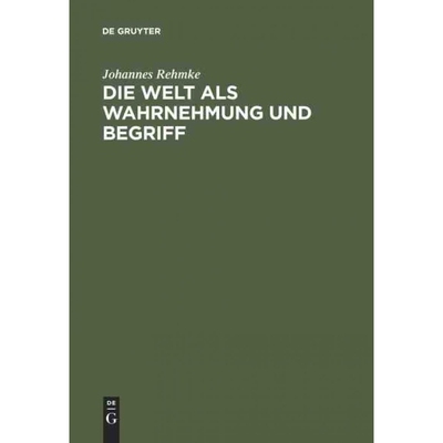 按需印刷不退不换DEG Die Welt als Wahrnehmung und Begriff[9783111222806]