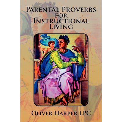 按需印刷不退不换Parental Proverbs for Instructional Living[9781477131374]