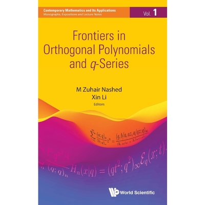 按需印刷不退不换Frontiers in Orthogonal Polynomials and q-Series[9789813228870]