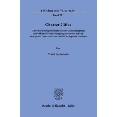 预订【德语】 Charter Cities.:Eine Untersuchung von inn