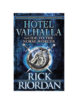 现货Hotel Valhalla Guide to the Norse Worlds: Your Introduction to Deities, Mythical Beings & Fantastic Creatures (Magnu