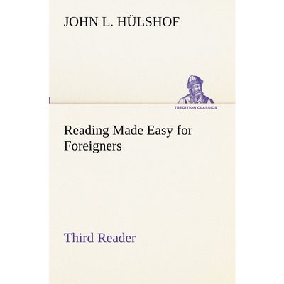 按需印刷不退不换Reading Made Easy for Foreigners - Third Reader[9783849153564]