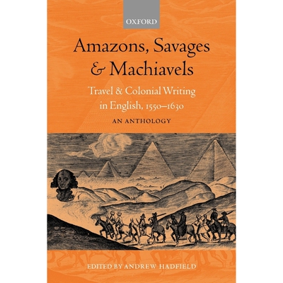按需印刷Amazons, Savages, and Machiavels[9780198711865]