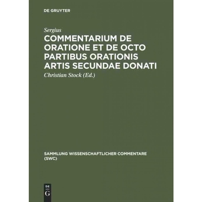 按需印刷不退不换DEG Commentarium de oratione et de octo partibus orationis artis secundae Donati[9783598730238]
