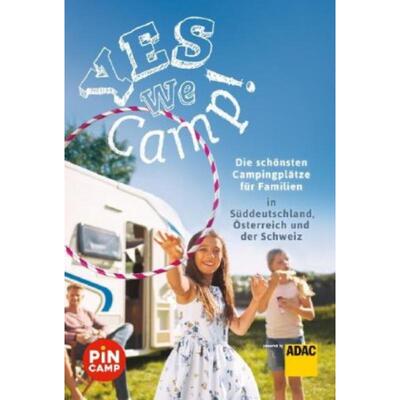 预订不退不换德语 Yes we camp! Die schönsten Campingplätze für Familien in Süddeutschland,
