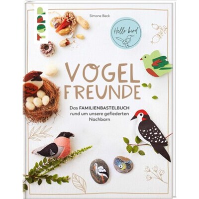 预订不退不换德语Vogelfreunde:Das Familienbastelbuch rund um unsere gefiederten Nachbarn