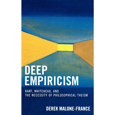 按需印刷不退不换Deep Empiricism[9780739116050]