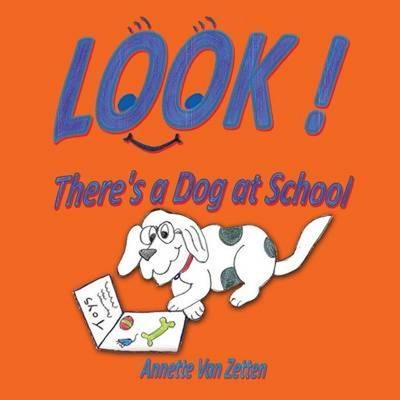 按需印刷不退不换LOOK! There's a Dog at School[9781514497456]