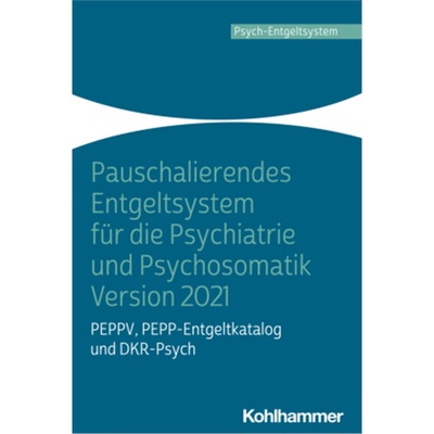 预订【德语】Pauschalierendes Entgeltsystem fur die Psychiatrie und Psychosomatik Versi[9783170405127]