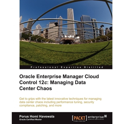 按需印刷Oracle Enterprise Manager Cloud Control 12c[9781849684781]