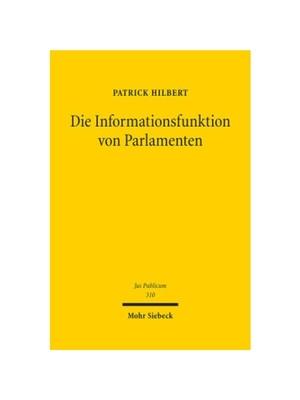 预订【德语】Die Informationsfunktion von Parlamenten:Zugleich ein Beitrag zur demokratischen Bedeutung des Europ?ischen