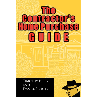 按需印刷不退不换The Contractor's Home Purchase Guide[9781462020010]