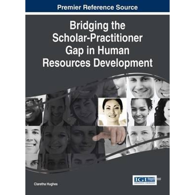 预订Bridging the Scholar-Practitioner Gap in Human Resources Development_虎窝淘