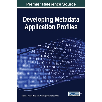 按需印刷不退不换Developing Metadata Application Profiles[9781522522218]