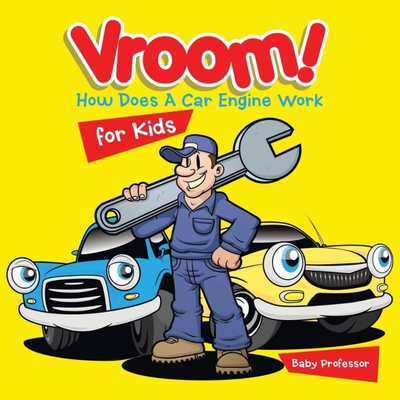 按需印刷不退不换Vroom! How Does A Car Engine Work for Kids[9781541901544]