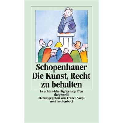 预订【德语】Die Kunst, Recht zu behalten:In achtunddreißig Kunstgriffen dargestellt