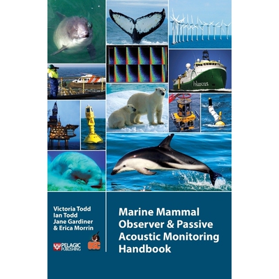 按需印刷Marine Mammal Observer and Passive Acoustic Monitoring Handbook[9781907807671]