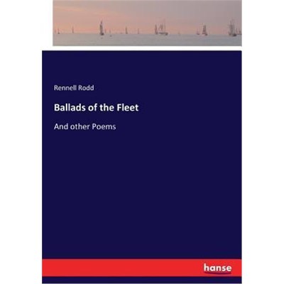 按需印刷Ballads of the Fleet[9783744787307]
