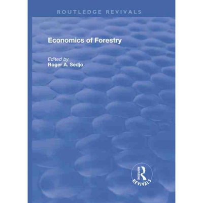 按需印刷TF Economics of Forestry[9781138741775]