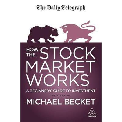 预订How The Stock Market Works:A Beginner's Guide to Investment