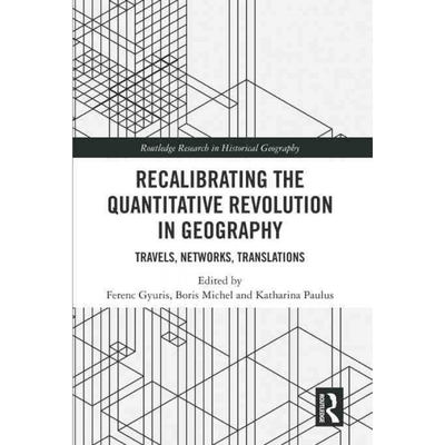 按需印刷不退不换Recalibrating the Quantitative Revolution in Geography:Travels, Networks, Translations[9780367640866]