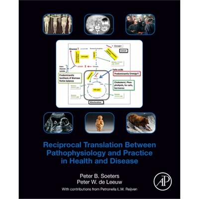 预订不退不换Reciprocal Translation Between Pathophysiology and Practice in Health and Diseas[9780128202050]